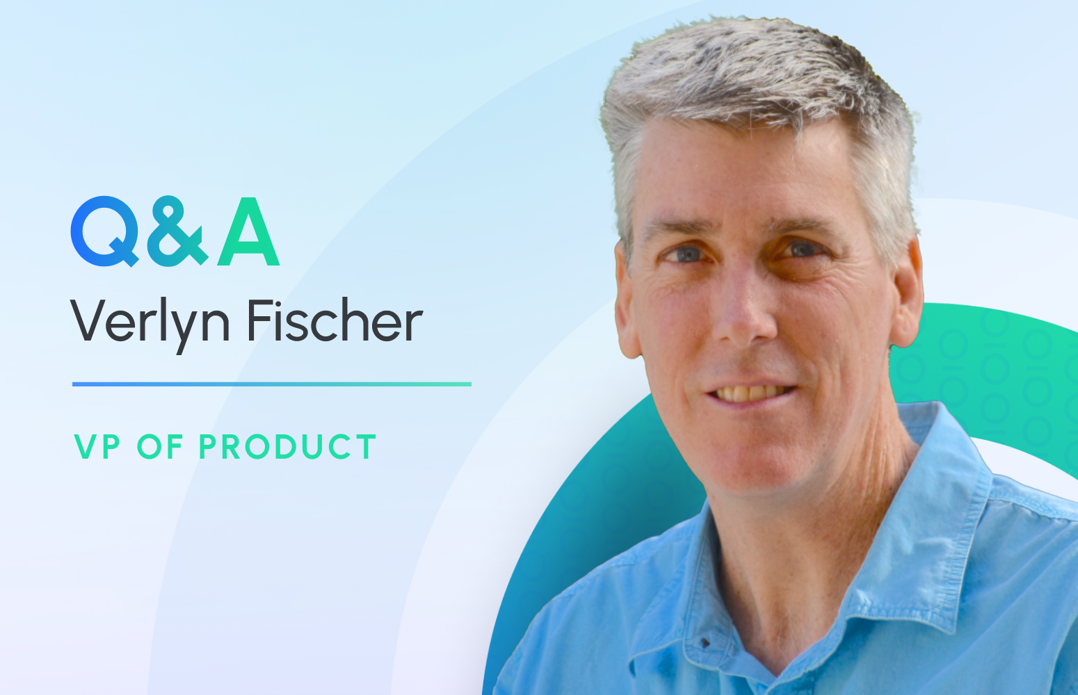 Q A With Verlyn Fischer VP Of Product Federato